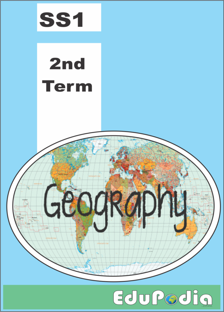 2ND TERM SS1 GEOGRAPHY SCHEME OF WORK AND NOTE - EcoleBooks